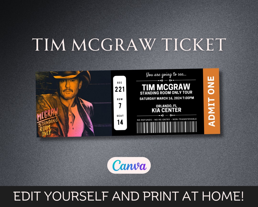 Editable Tim Mcgraw Ticket, Standing Room Only 2024 Memorabilia, Tim ...