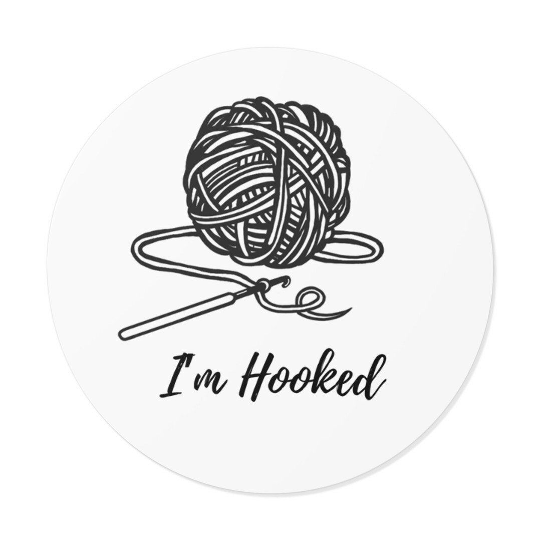 I'm Hooked Round Vinyl Stickers - Etsy