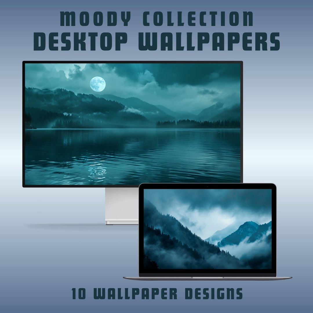 Moody Collection Desktop Wallpaper Laptop Wallpaper MacBook Wallpaper ...