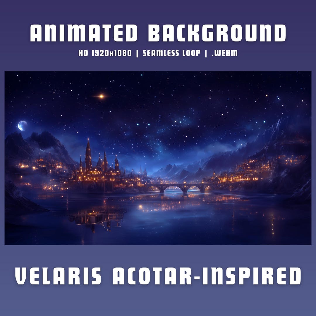 Velaris Night Court Animated Background Acotar Inspired Twitch Overlay ...