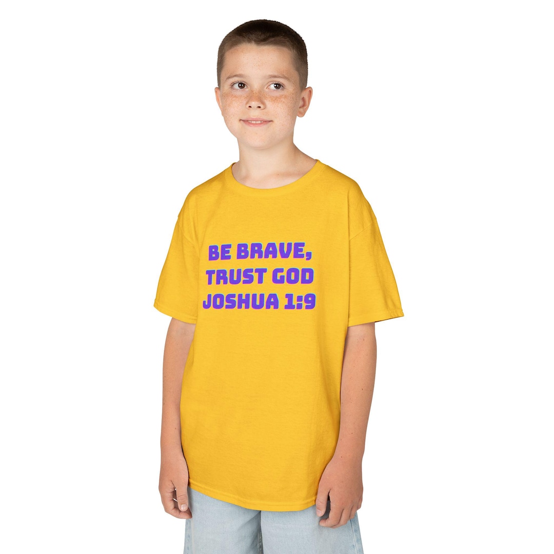 Be Brave, Trust God, Joshua 1 9 - Perfect Gift for Birthdays, Easter ...
