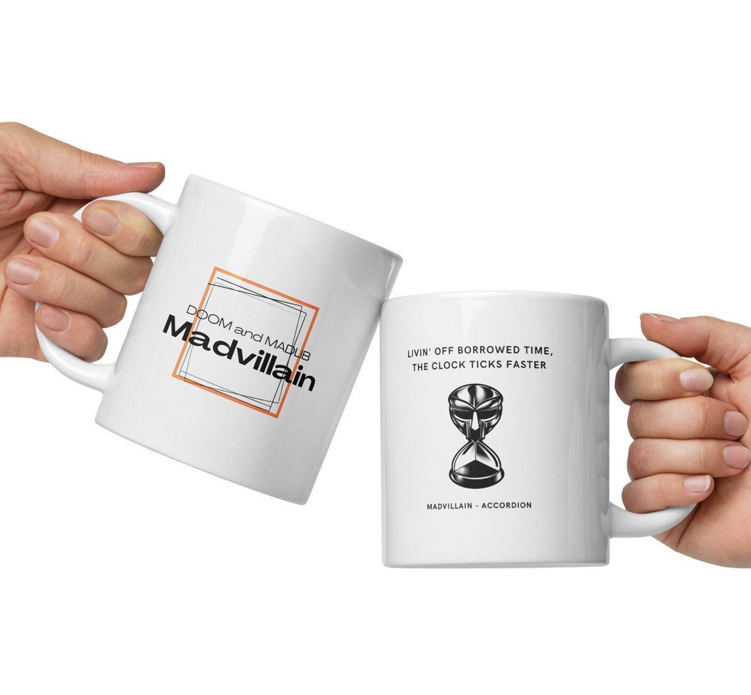 Livin' off Borrowed Time MF DOOM Madvillain Mug Rap Coffee Mug Cup Gift ...