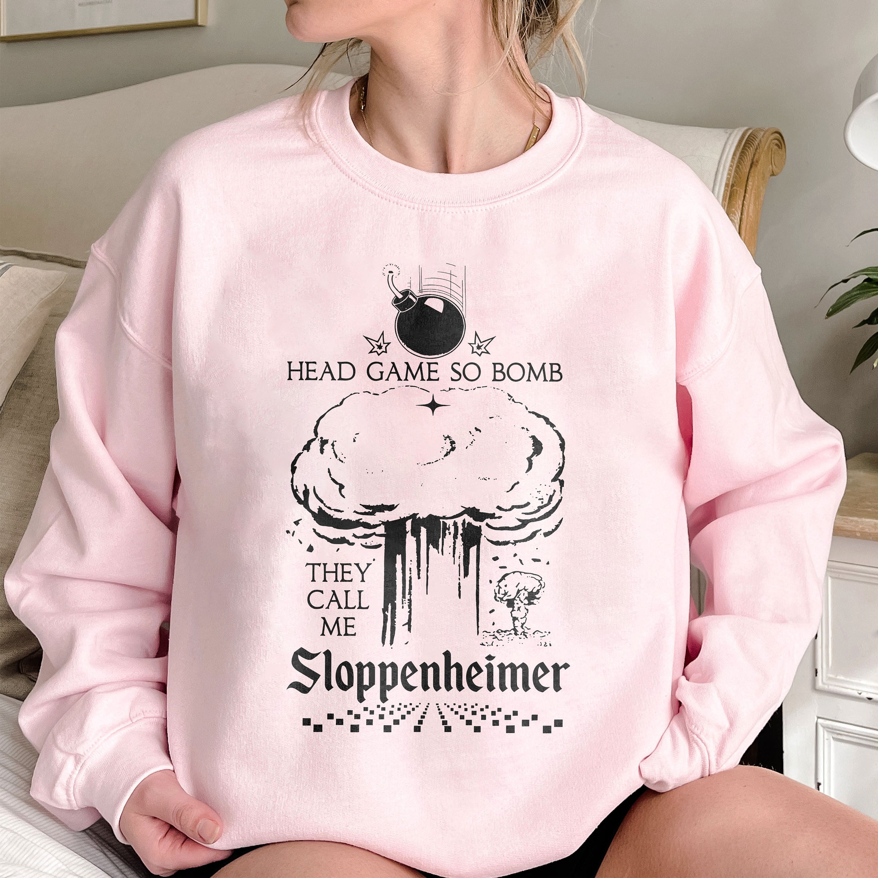 Head Game so Bomb They Call Me Sloppenheimer Shirt, Head Game Meme ...