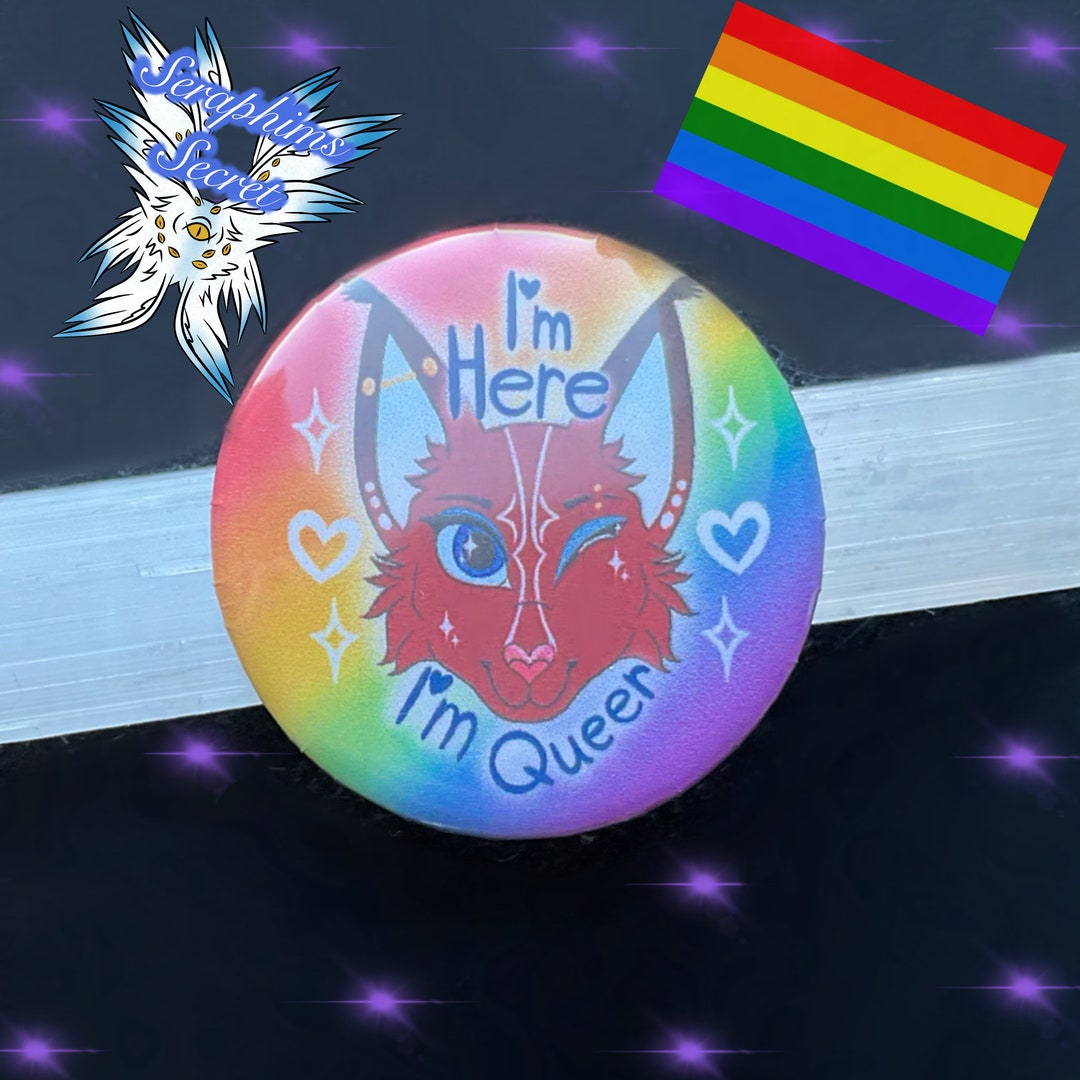 Furry LGBT Pride Button Fursona Im Here Im Queer Pin - Etsy