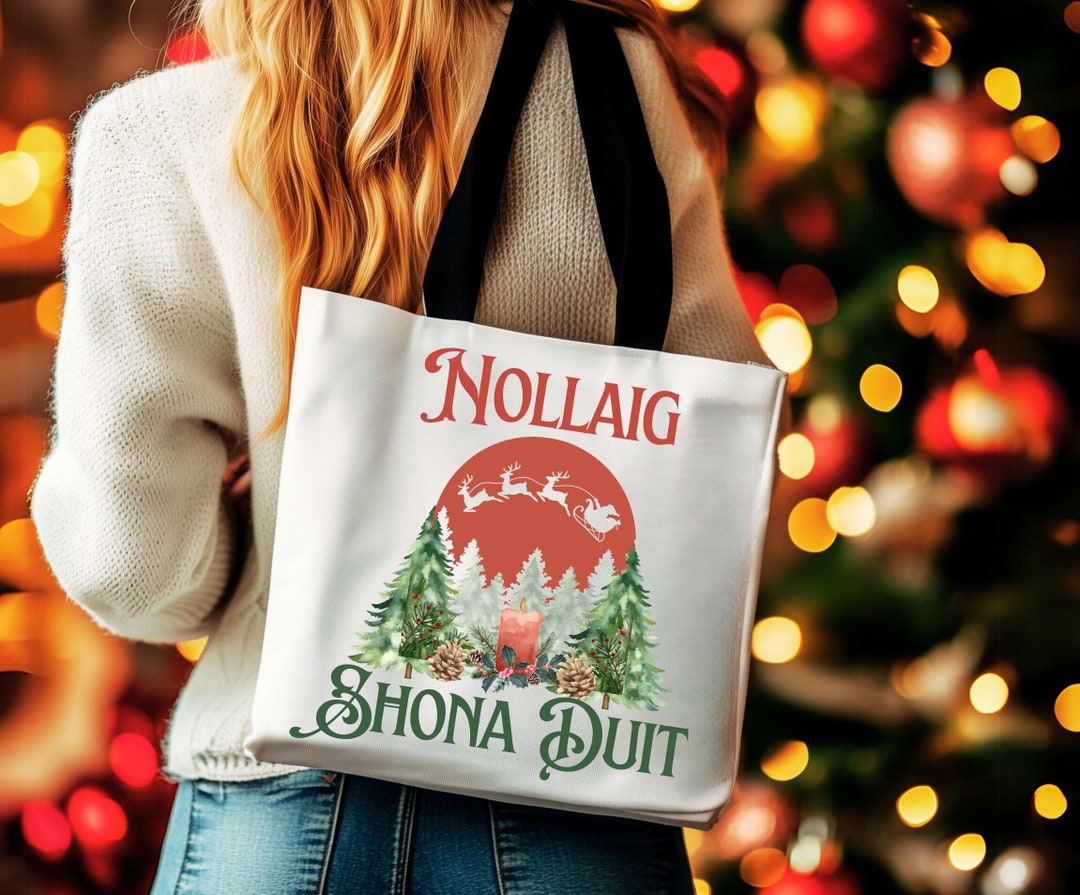 Nollaig Shona Duit Irish Christmas Tote Bag.happy Christmas Tote Bag ...