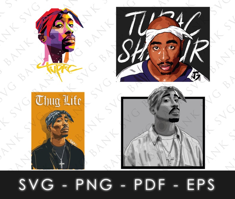 Tupac SVG, Tupac Vector, Tupac SVG Bundle, Tupac for Cricut, Tupac Cut ...