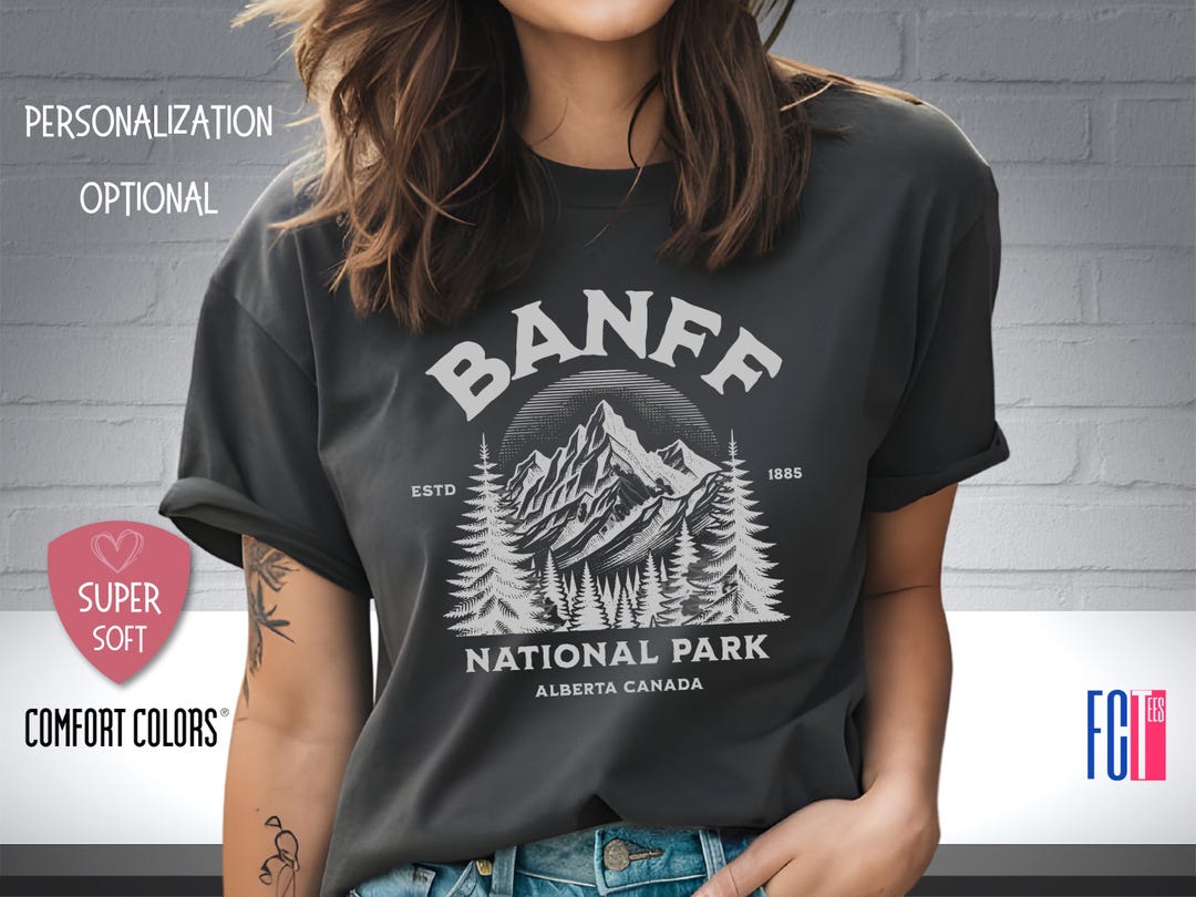 Banff National Park T-shirt: Comfort Colors Vacation Tee - Etsy Canada