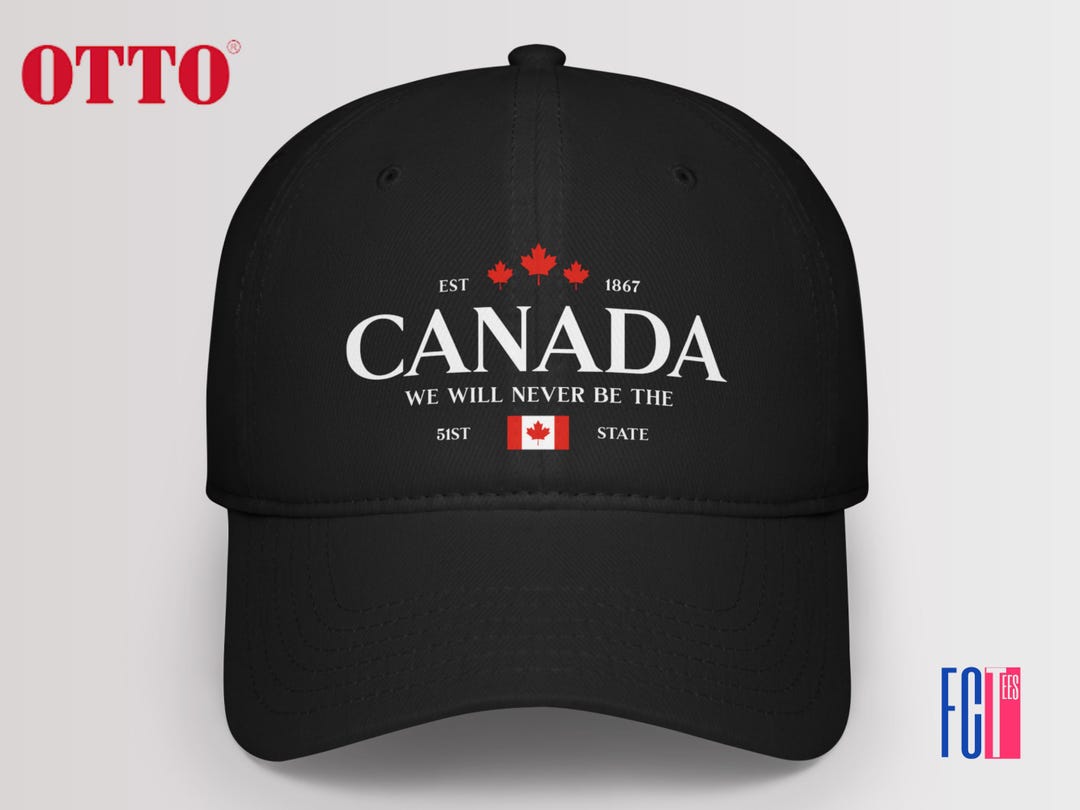 Low Profile Baseball Cap - Canada is Not the 51st State Hat, Canada ...