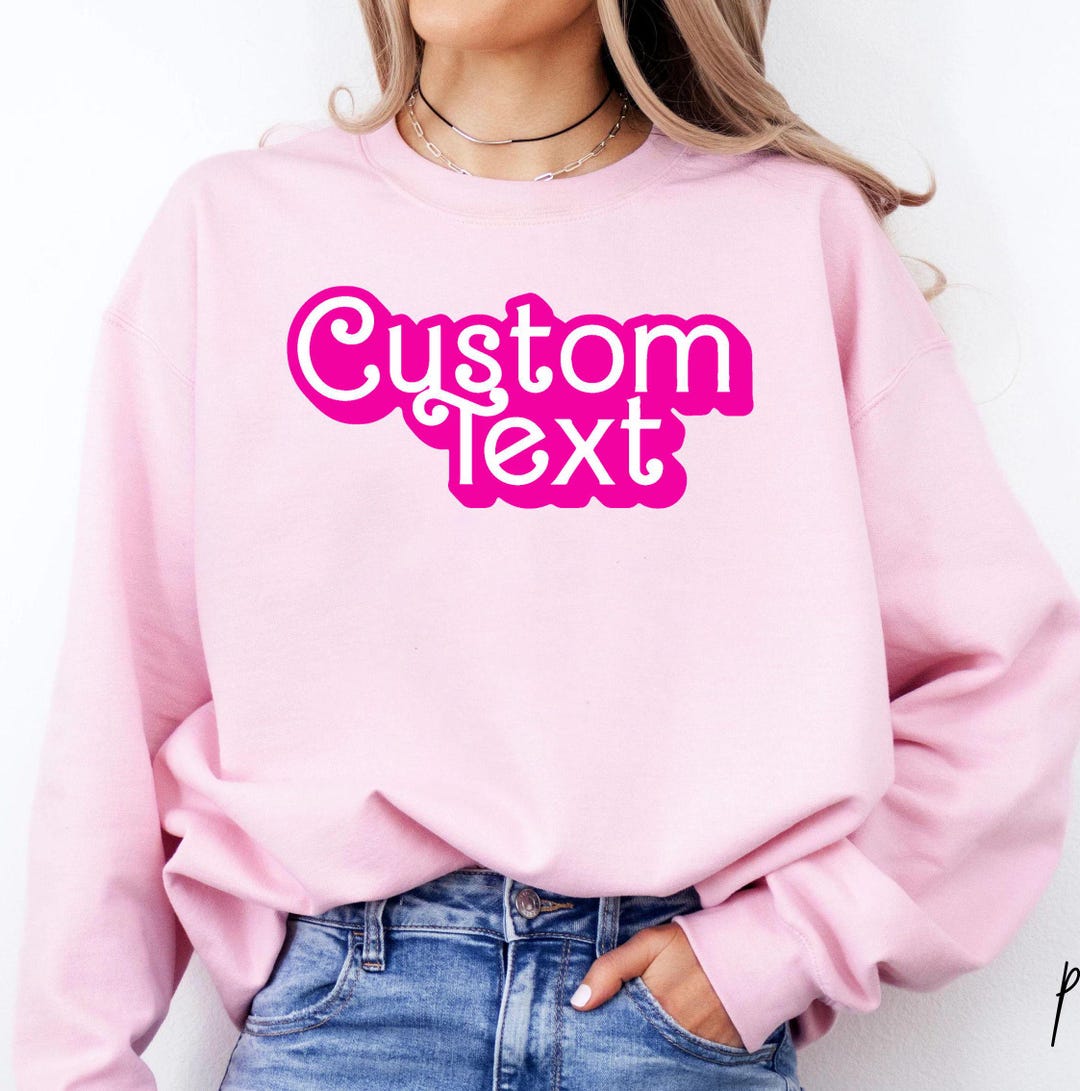 Custom Text Doll Theme Sweatshirt Personalized Unisex Pink Party ...