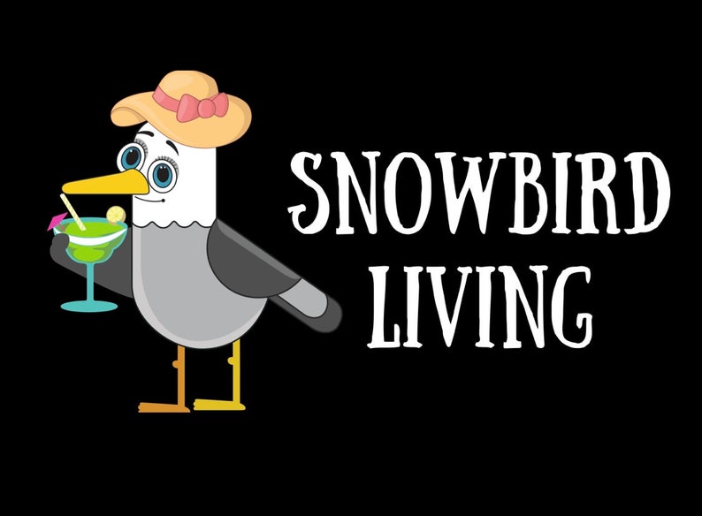 Window Sticker Decal Snowbird Living - Represent Your Lifestyle on Your ...