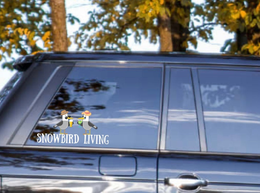 Window Sticker Decal Snowbird Living - Represent Your Lifestyle on Your ...