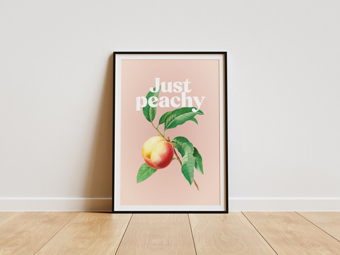 Just Peachy: Inspiring Wall Art, Digital Download, Instant Decor ...