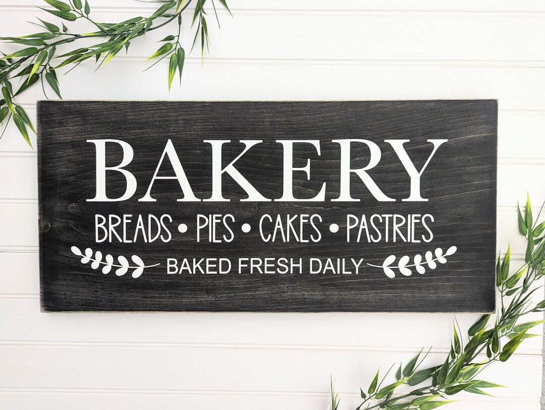Bakery Sign, Farmhouse Sign, Kitchen Sign, Hand Painted Wood Sign ...