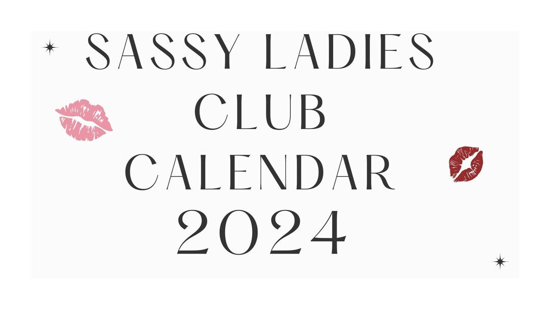 Sassy Ladies Club 2024 Calendar - Etsy