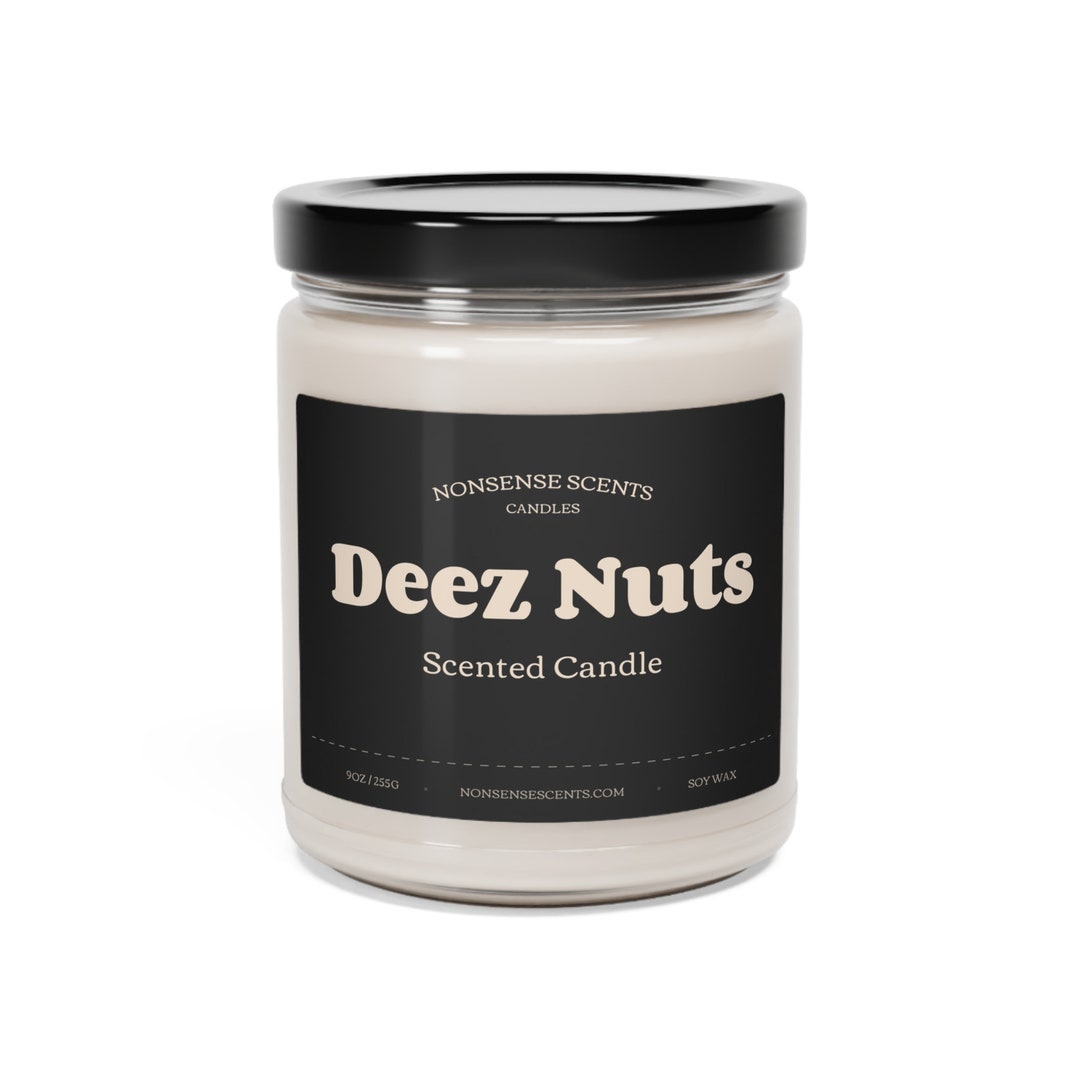 Deez Nuts Scented Candle Funny Gag Gift Candle by Nonsense Scents - Etsy