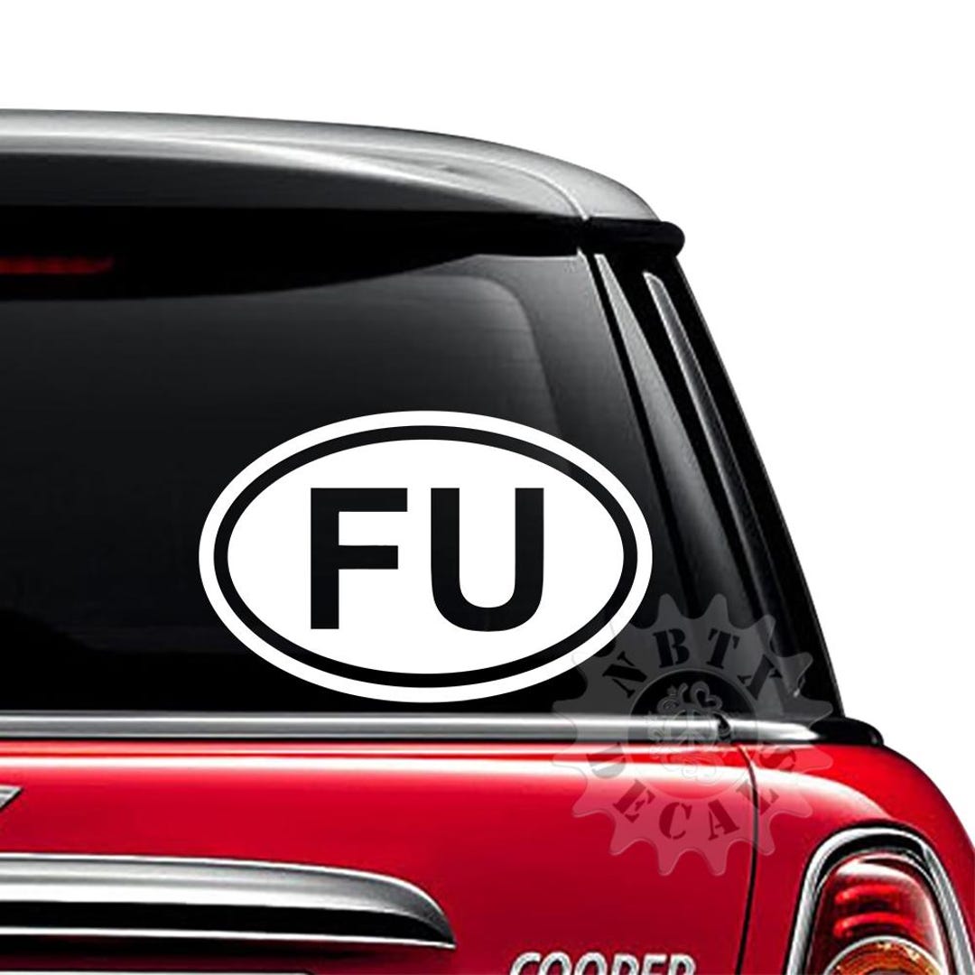 FU Oval Eff You Middle Finger JDM Japanese Motorsports Auto Racing ...