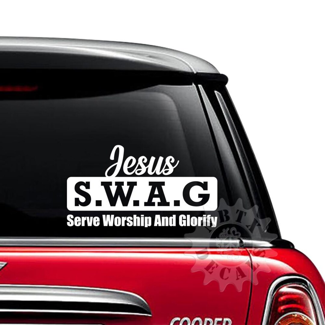 Jesus SWAG Serve Worship and Glorify Christian Custom Vinyl Sticker ...