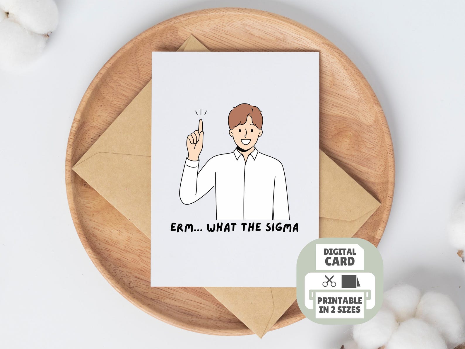 What the Sigma Printable Greeting Card, Tiktok Meme Birthday Card, Gen ...