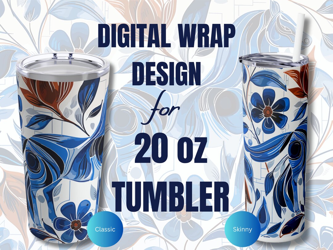 20oz Tumbler Wrap Design, HQ PNG, Classic and Skinny Version, Digital ...