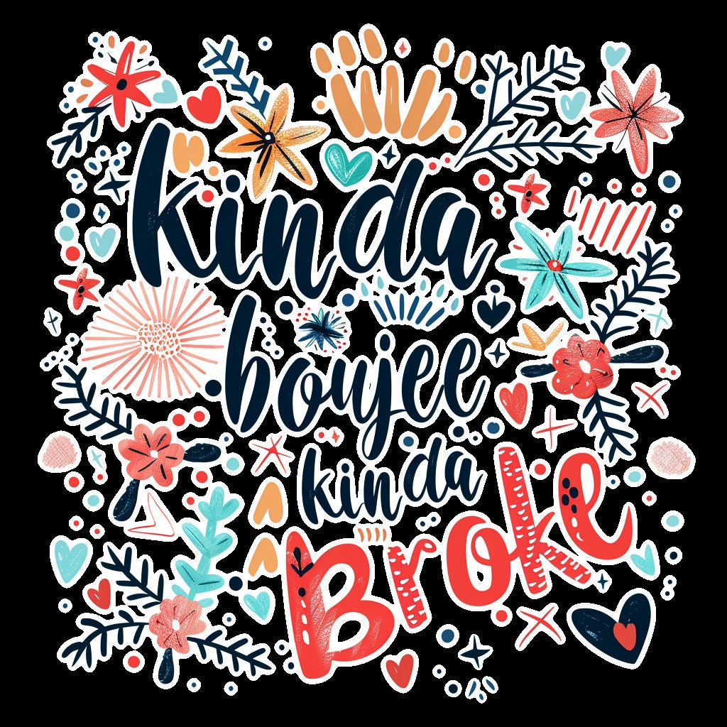 Chic 'kinda Boujee Kinda Broke' Design With Playful Fonts, Stars ...