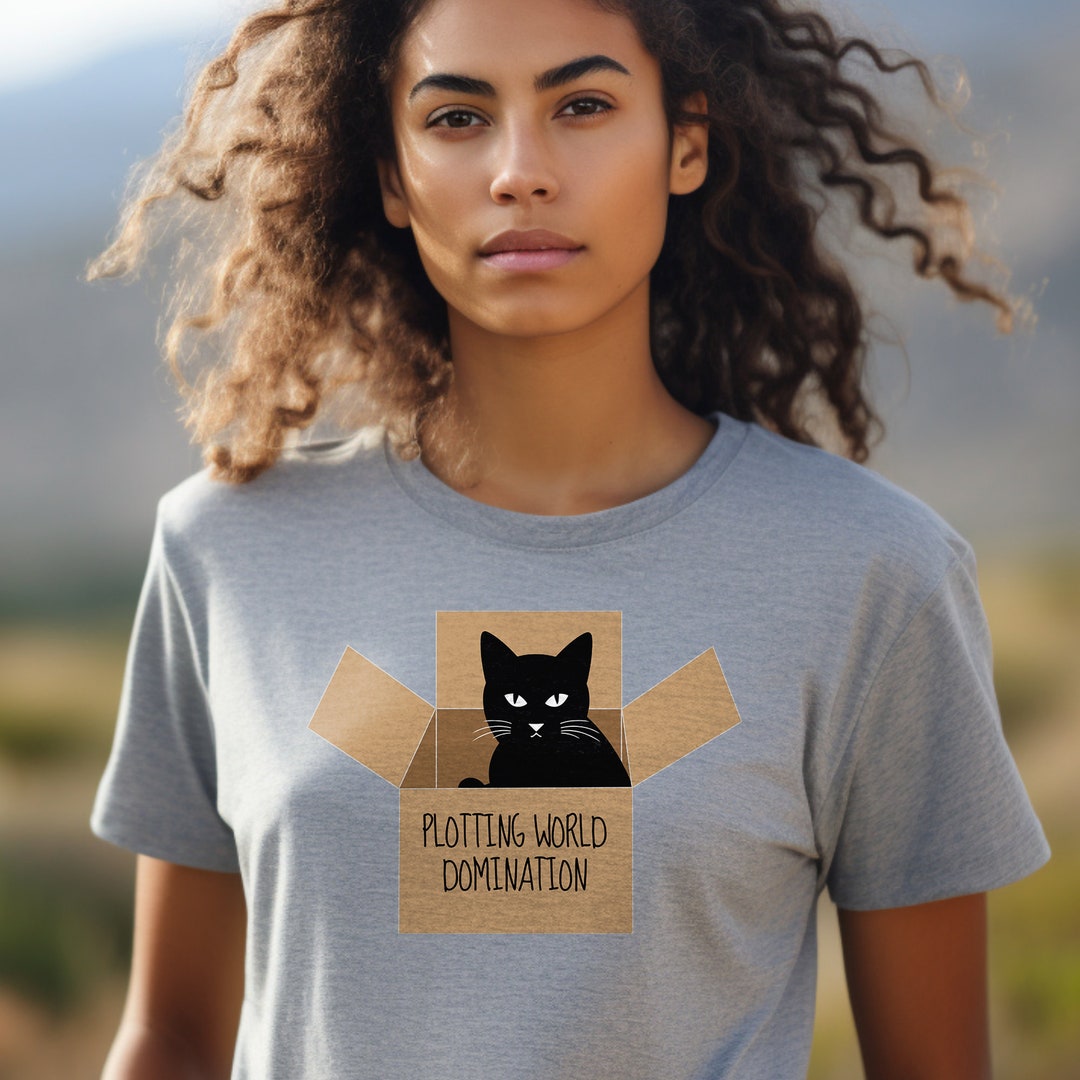 Plotting World Domination Cat in a Box Tshirt Cool Cat Gear and Funny Feline Tees, Adorable Cat ...