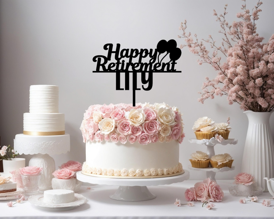 Celebrate Retirement With Personalized Acrylic Cake Topper Custom Name ...