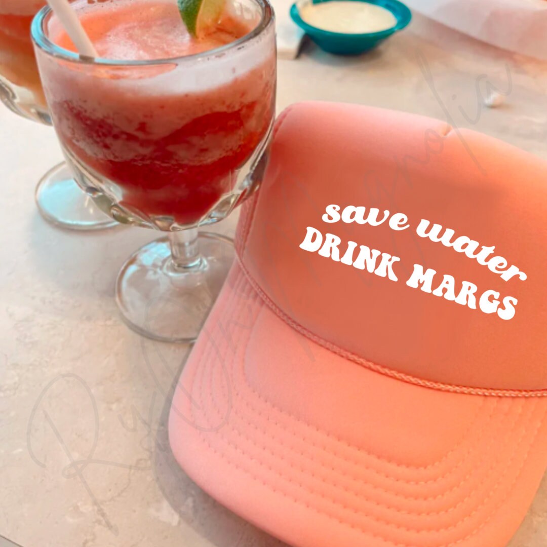 Save Water Drink Margs Design - Etsy