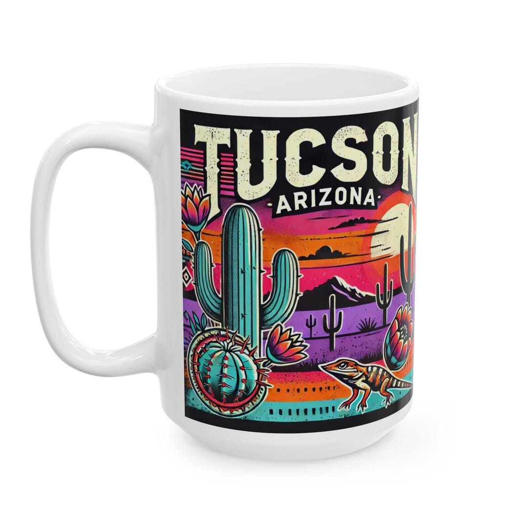 Tucson Arizona Mug - Tucson Coffee Mug | Colorful Tucson Souvenir Mug ...