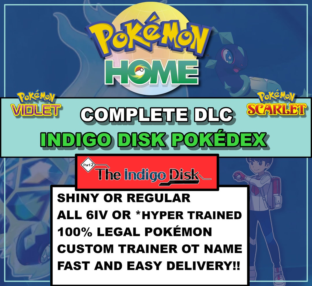 The Indigo Disk DLC Complete/full Pokedex - Pokemon Scarlet/violet ...