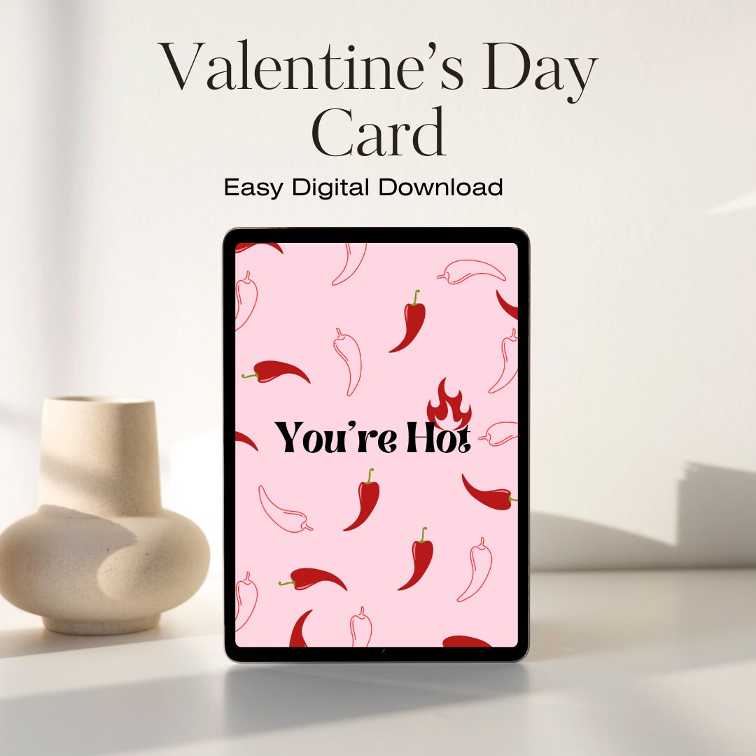 PRINTABLE Valentine's Day Card, Galentine's Day Card, You're Hot Funny ...