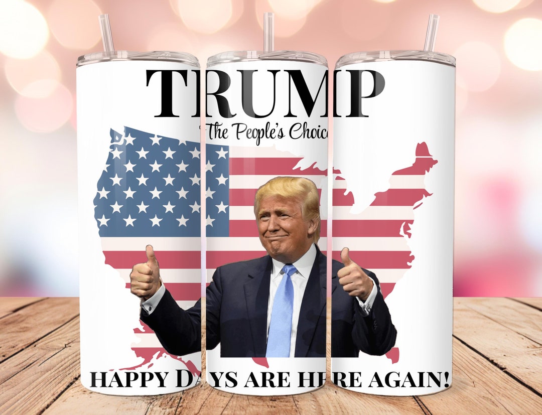 Trump President Elect 20 Oz Skinny Tumbler Sublimation Design, Digital ...