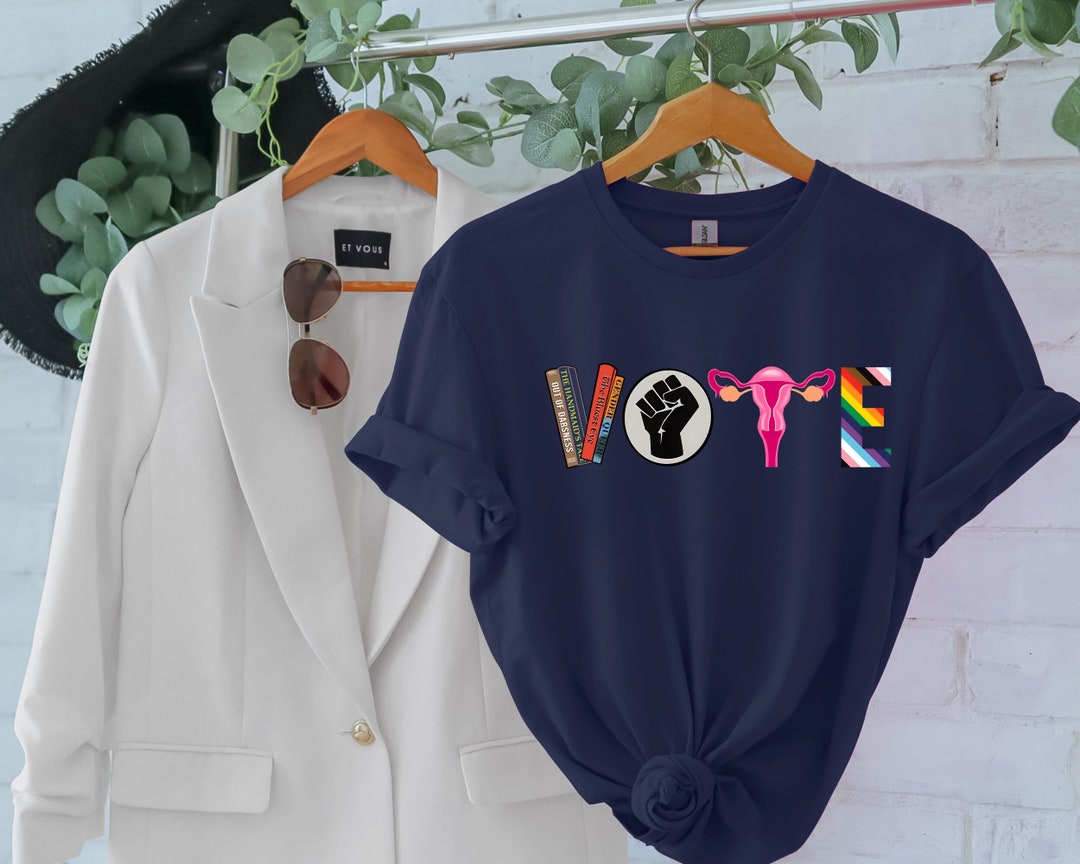 Vote Shirt, Election T-shirts, Banned Books Shirt, Reproductive Rights ...