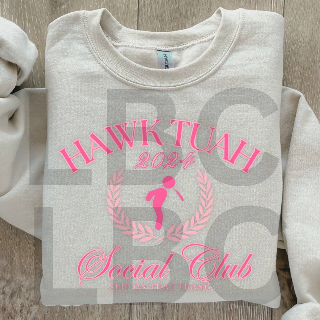 Hawk Tuah Pink Png Hawk Tuah 24 Png Hawk Tuah Social Club Tiktok Png ...