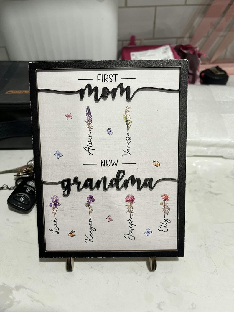 Customized First Mom Now Grandma Wood Sign, Birth Month Flowers Board ...