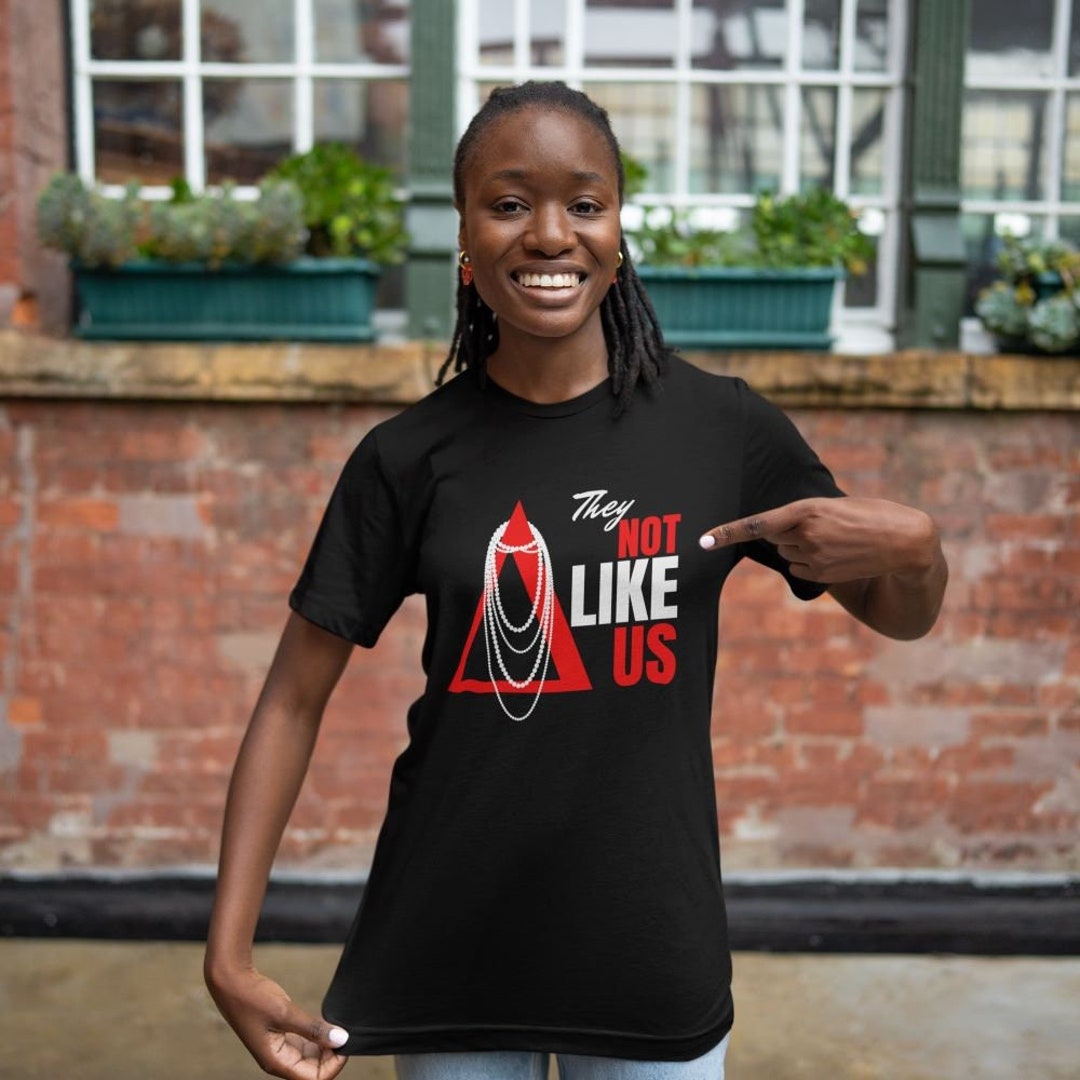 DST They Not Like Us Unisex Tee | Delta Sigma Theta Inspired | DST T ...