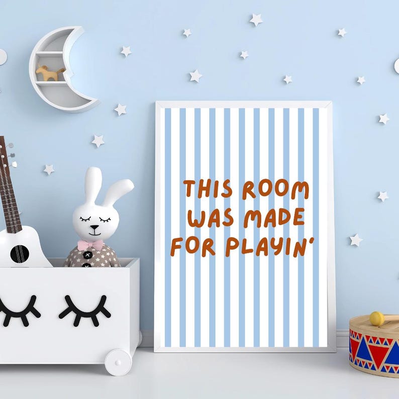 This Room Was Made for Playin’ Printable – Kids Playroom Wall Art ...