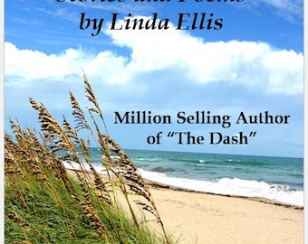 The Dash Between poem by Linda Ellis, Author of the Original the Dash ...