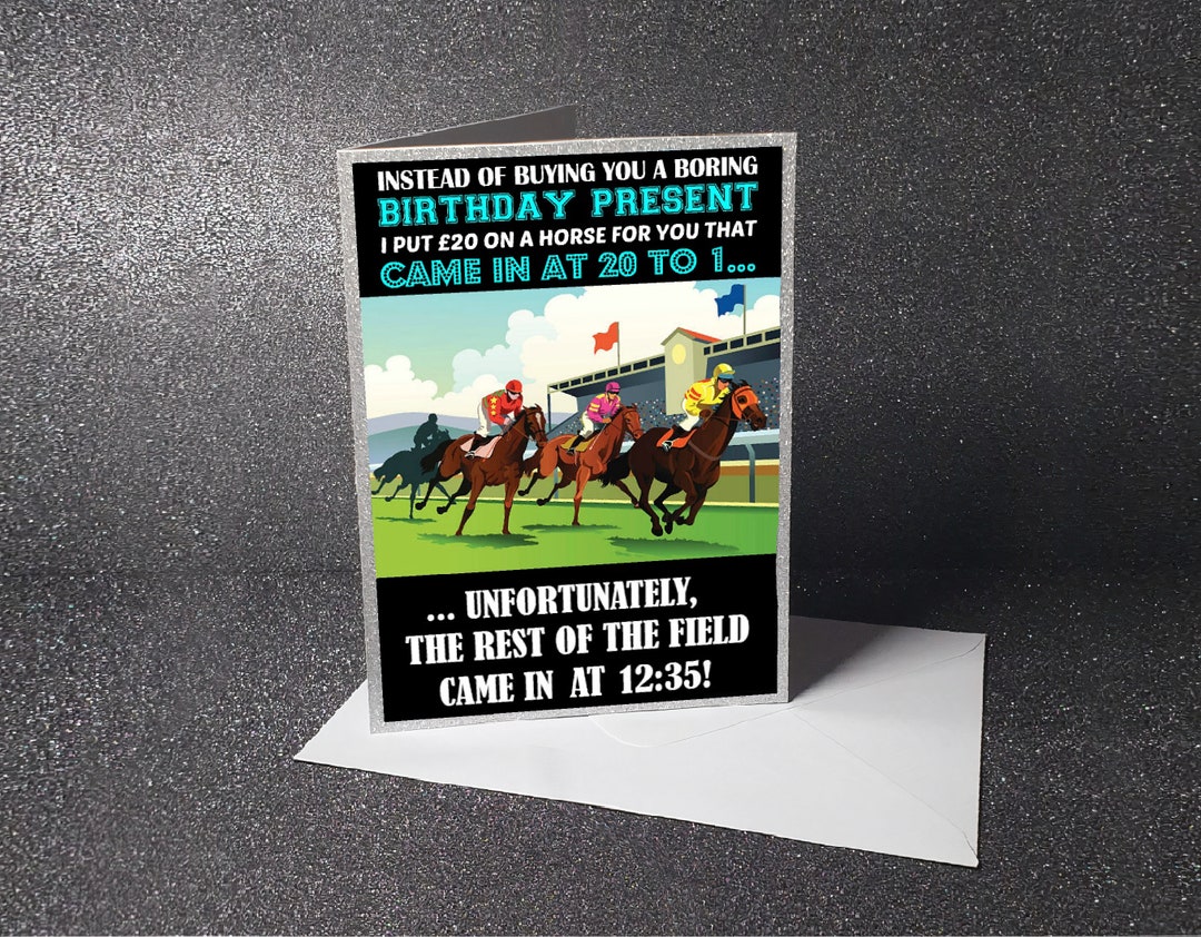 Horse Racing Joke Birthday Card Funny Birthday Card Horse Racing ...