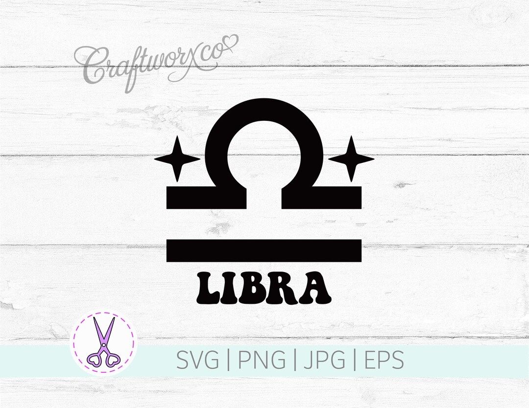 Libra Zodiac Symbol / SVG / PNG Cut Files (digital Download) - Etsy UK