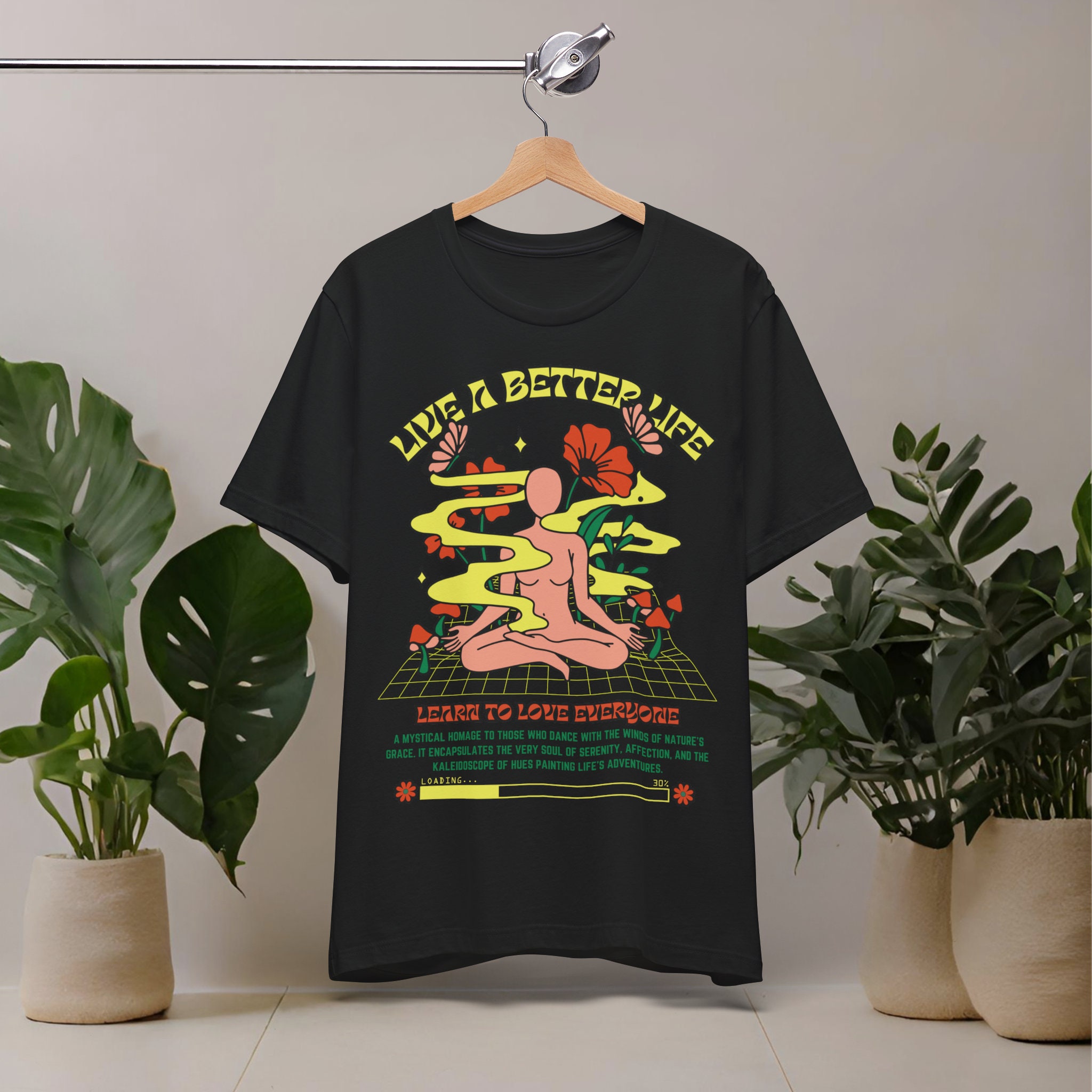 Live A Better Life T-shirt, Inspirational Graphic Tee, Spiritual Print ...
