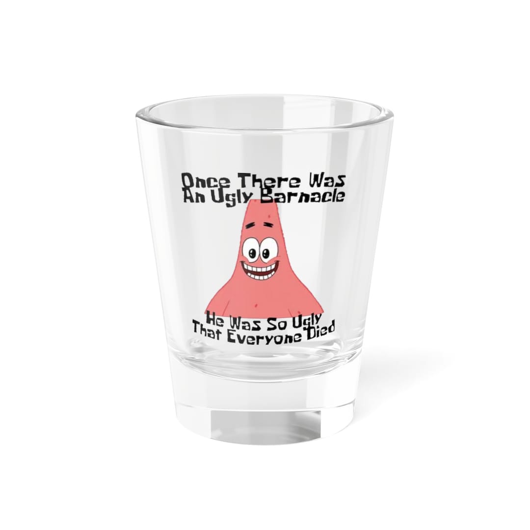 Patrick, Ugly Barnacle, Spongebob Shot Glass, 1.5oz - Etsy