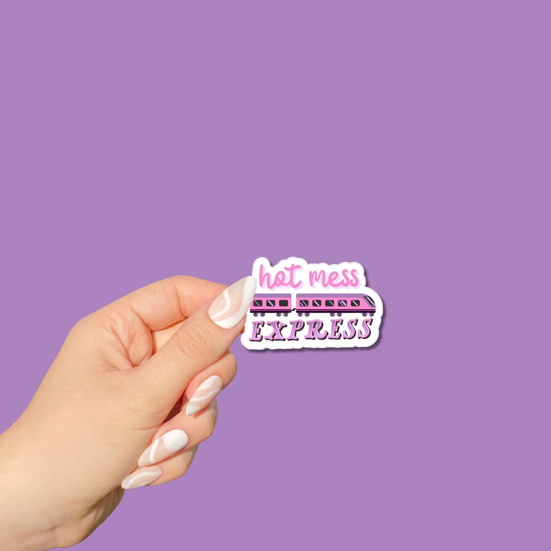Hot Mess Express Sticker | Sassy Vinyl Decal | Funny Laptop Sticker for ...