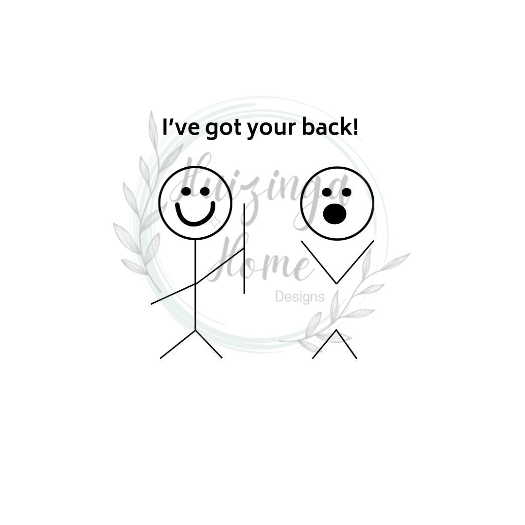 I've Got Your Back! PNG File -punny Printable - Etsy