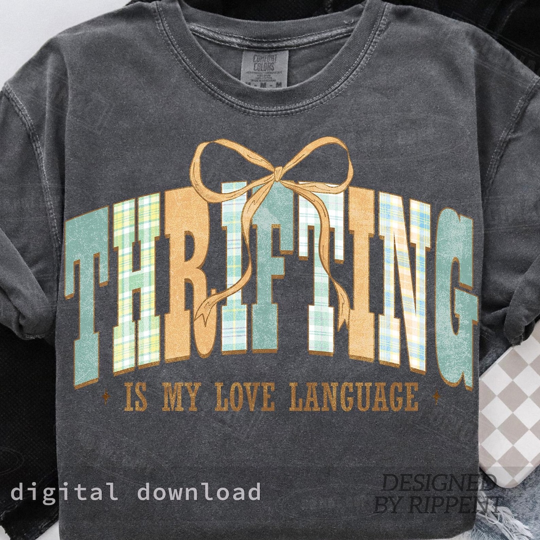 Thrifting is My Love Language PNG, Retro Thrift Shop Design (digital ...