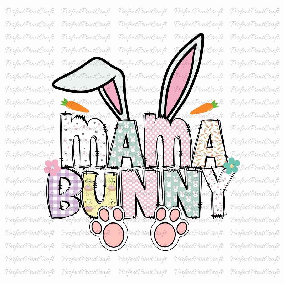 Mama Bunny Svg, Mama Bunny Png, Digital File - Etsy