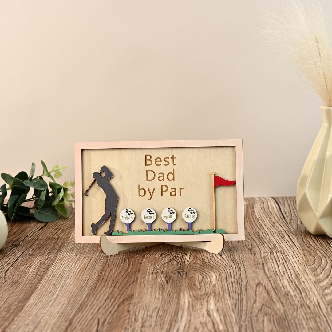Best Dad by Par Sign,wooden Golf Sign,fathers Day Gifts,personalized ...