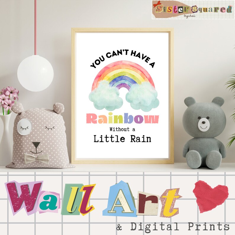 You Can't Have A Rainbow Without A Little Rain Instand Download - Etsy