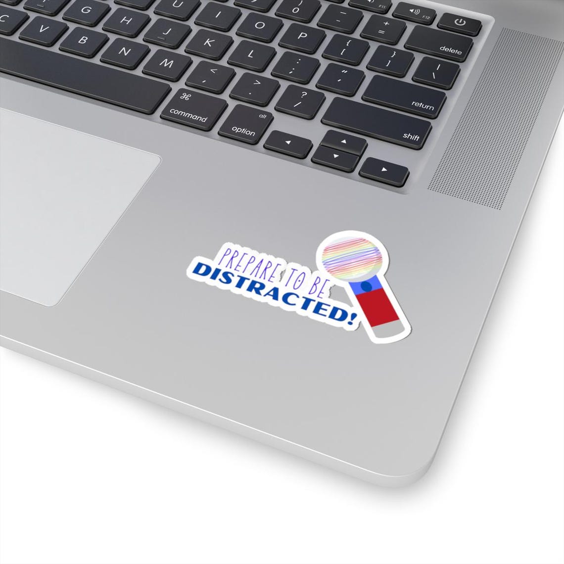 Child Life Stickers - Prepare to Be Distracted Sticker, Child Life ...