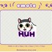 HUH Cat Meme Emote for Twitch, Discord, Youtube, Kick ID0040 - Etsy Canada