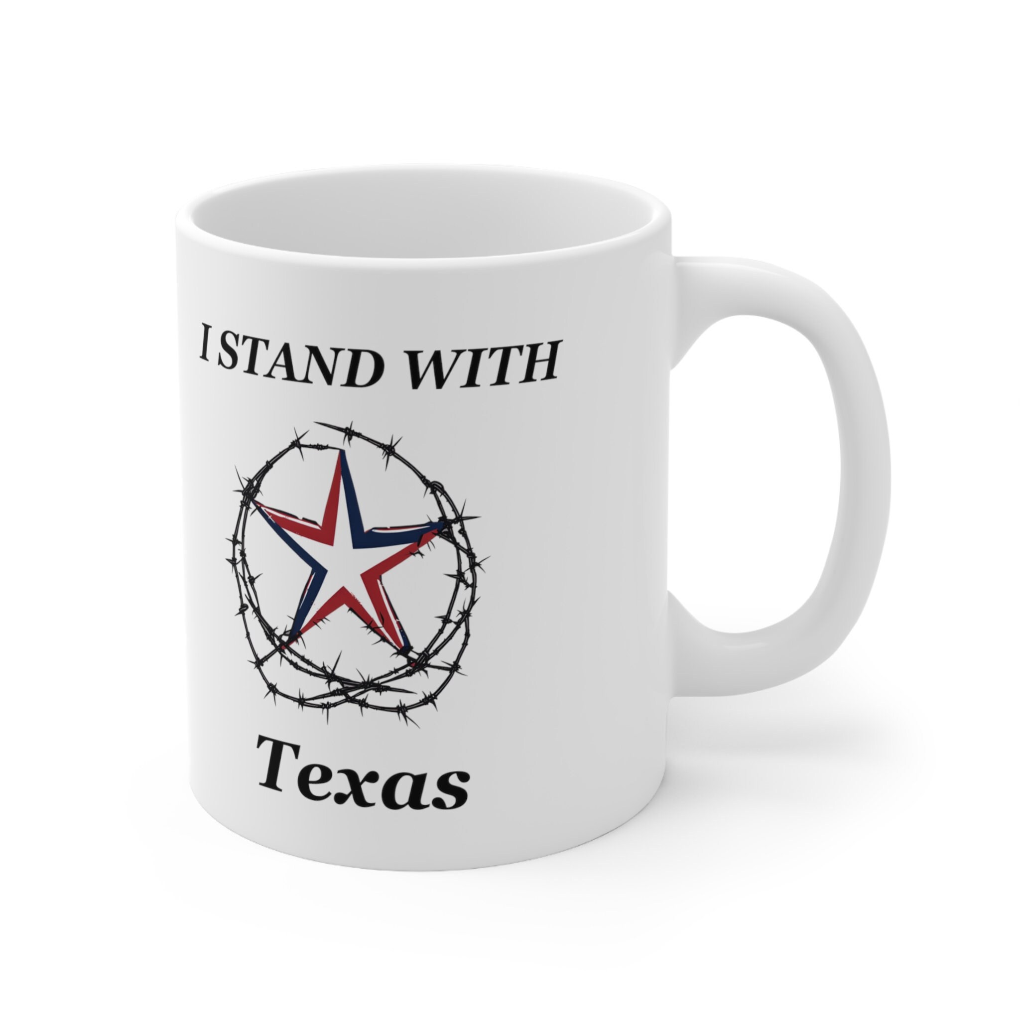 I Stand With Texas Patriotic USA Border Security Support Texas Ceramic ...